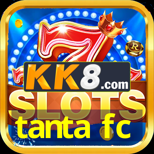 tanta fc Android